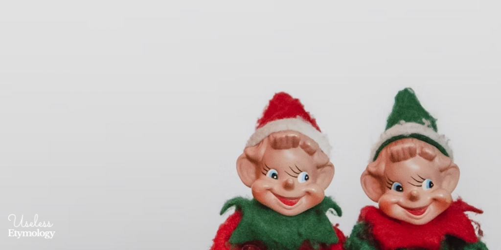 A Brief, Etymological History of Christmas Elves – Useless Etymology